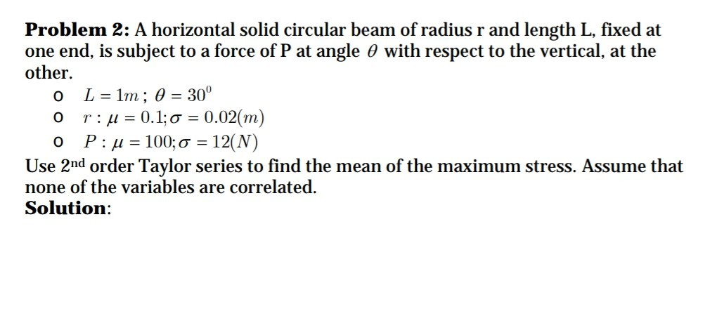 Problem 2: A horizontal solid circular beam of radius | Chegg.com