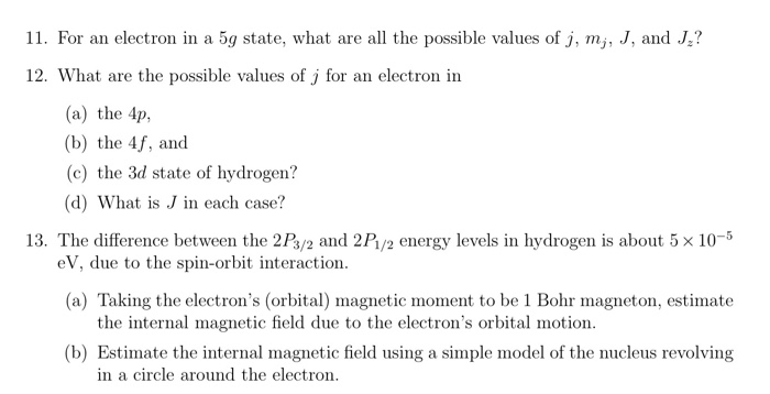 Solved 11. For an electron in a 5g state, what are all the | Chegg.com