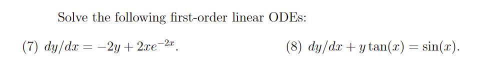Solved Solve the following first-order linear ODEs: (7) | Chegg.com