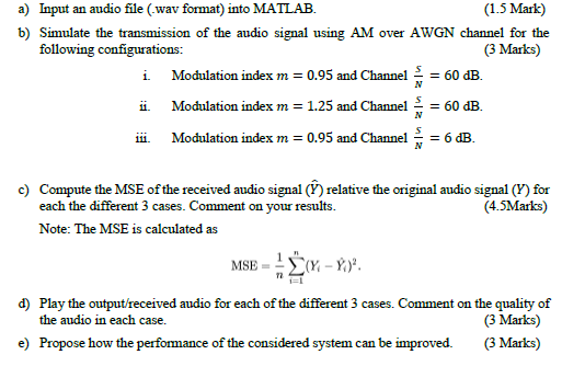 a) Input an audio file (.wav format) into MATLAB. | Chegg.com