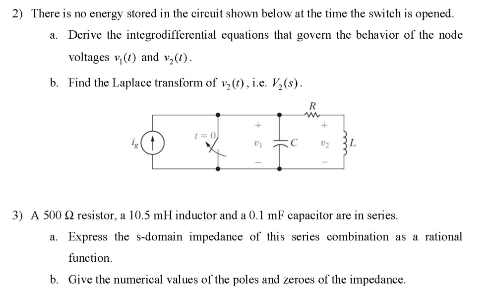 Solved 2) There is no energy stored in the circuit shown | Chegg.com