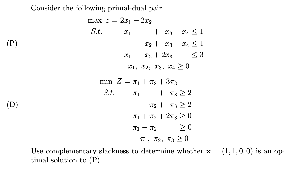 Solved S.t. (P) Consider the following primal-dual pair. max | Chegg.com