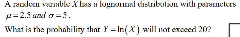 Solved A random variable X has a lognormal distribution with | Chegg.com