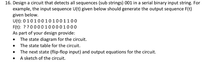 Solved 16. Design a circuit that detects all sequences (sub | Chegg.com