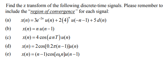 Solved Find the z transform of the following discrete-time | Chegg.com