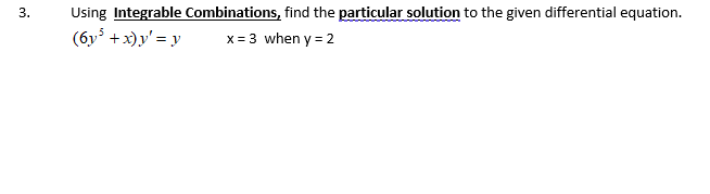 Solved 3. Using Integrable Combinations, find the particular | Chegg.com