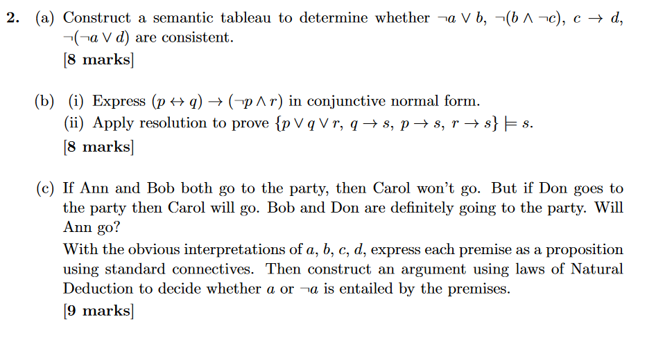 Solved 2. (a) Construct a semantic tableau to determine | Chegg.com