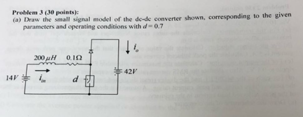 Solved Problem 3 (30 points): (a) Draw the small signal | Chegg.com