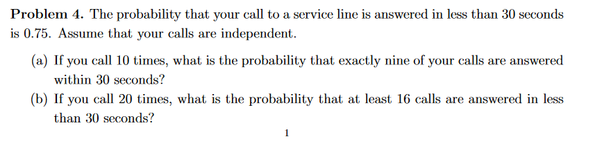 Solved Problem 4. The probability that your call to a | Chegg.com