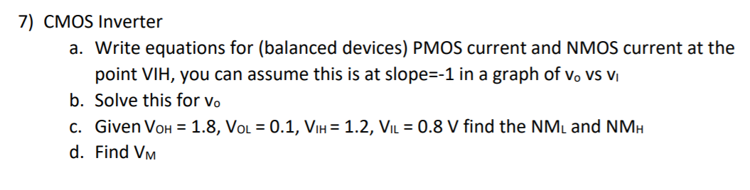 Solved 7) CMOS Inverter a. Write equations for (balanced | Chegg.com