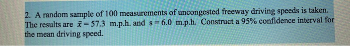 Solved 2. A random sample of 100 measurements of uncongested | Chegg.com