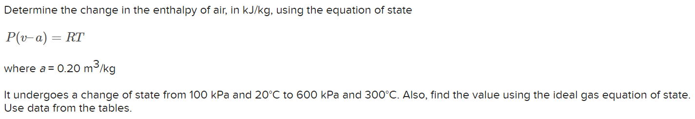 Solved Determine the change in the enthalpy of air, in | Chegg.com