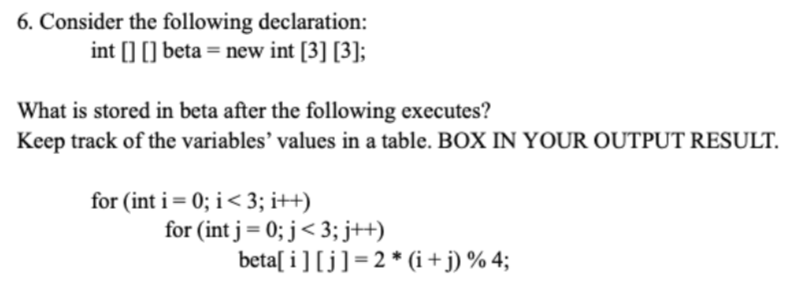 Solved 6 Consider The Following Declaration Int Beta 6967