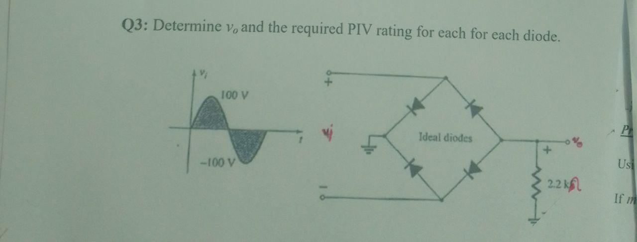 Solved Q3: Determine V, and the required PIV rating for each | Chegg.com
