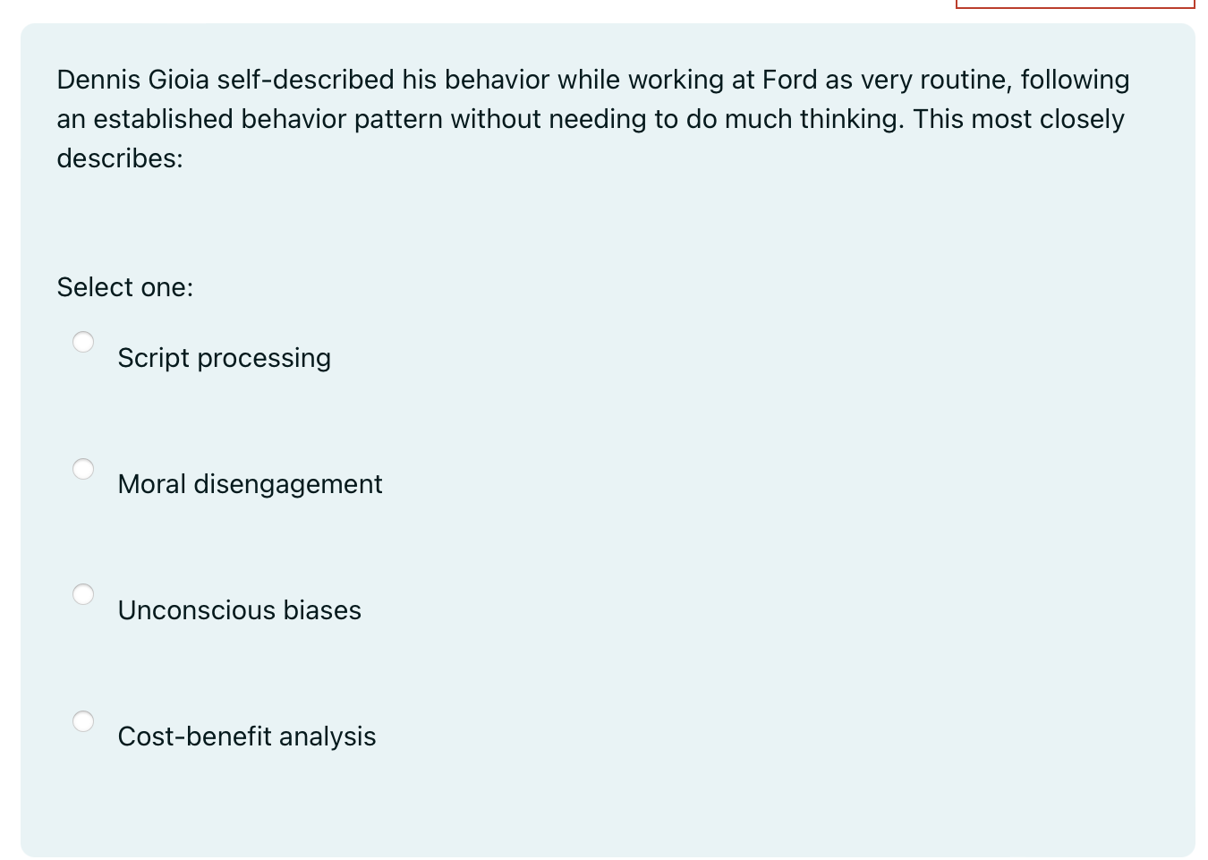 Solved Dennis Gioia self-described his behavior while | Chegg.com