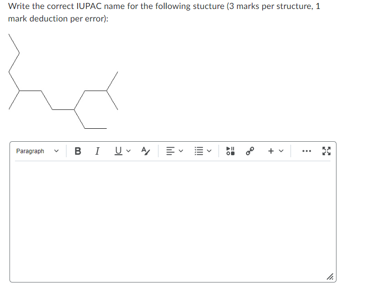 Solved Write the correct IUPAC name for the following | Chegg.com