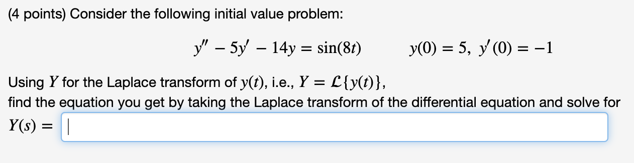 Solved (4 points) Consider the following initial value | Chegg.com