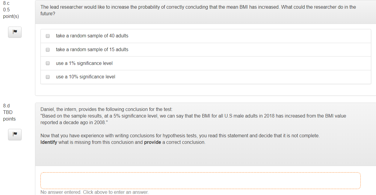 Solved Question 8 Background: BMI BMI is a person's weight | Chegg.com
