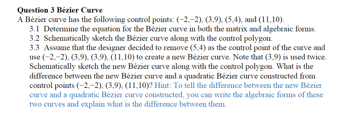 Solved A Bézier curve has the following control points: | Chegg.com