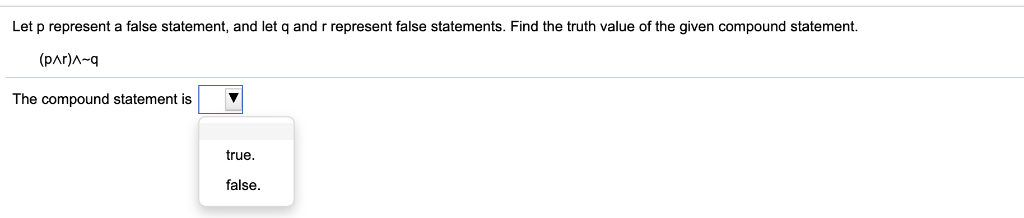 Solved Let p represent a false statement, and let q and r | Chegg.com