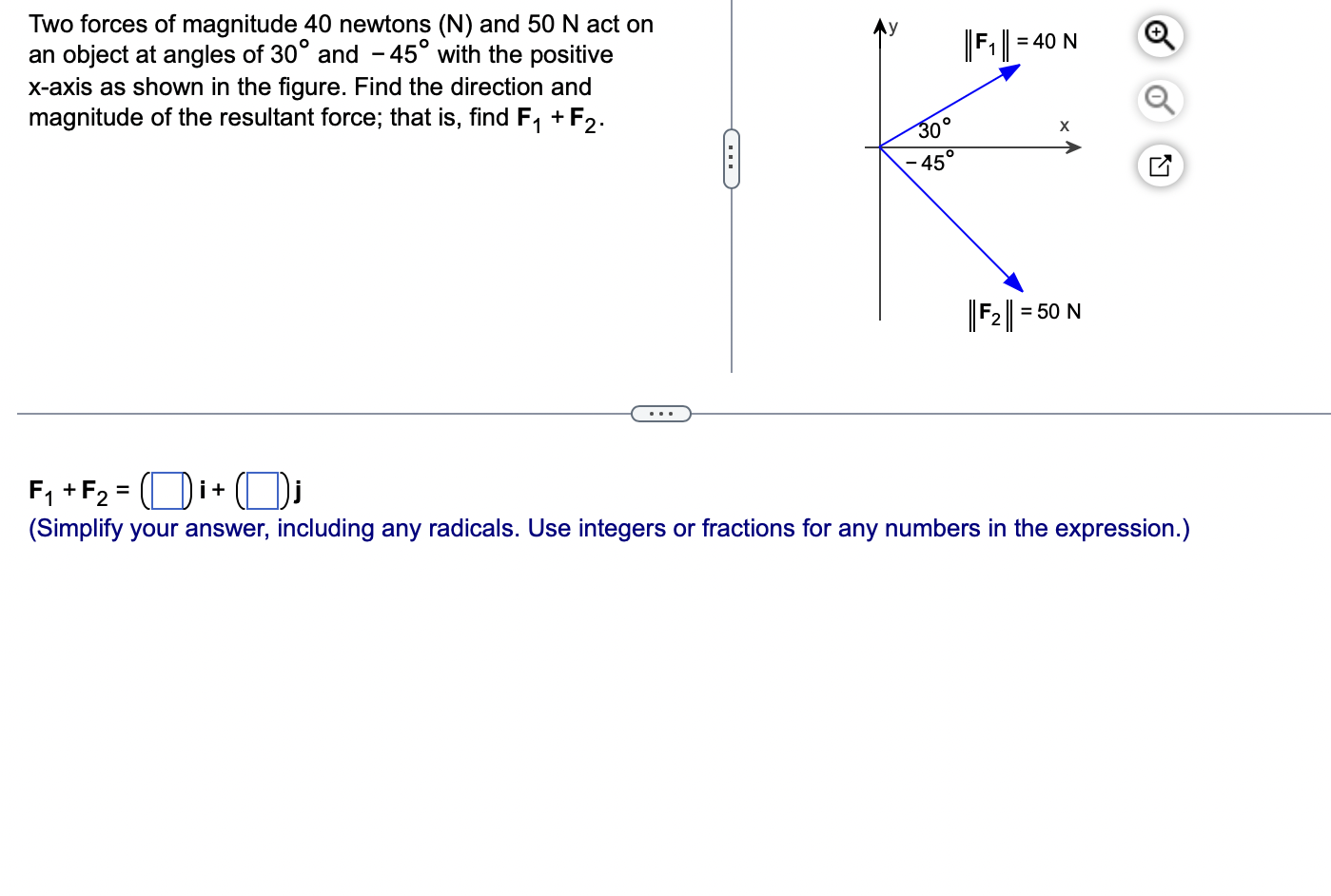 Solved Two Forces Of Magnitude 40 Newtons N And 50 N Act