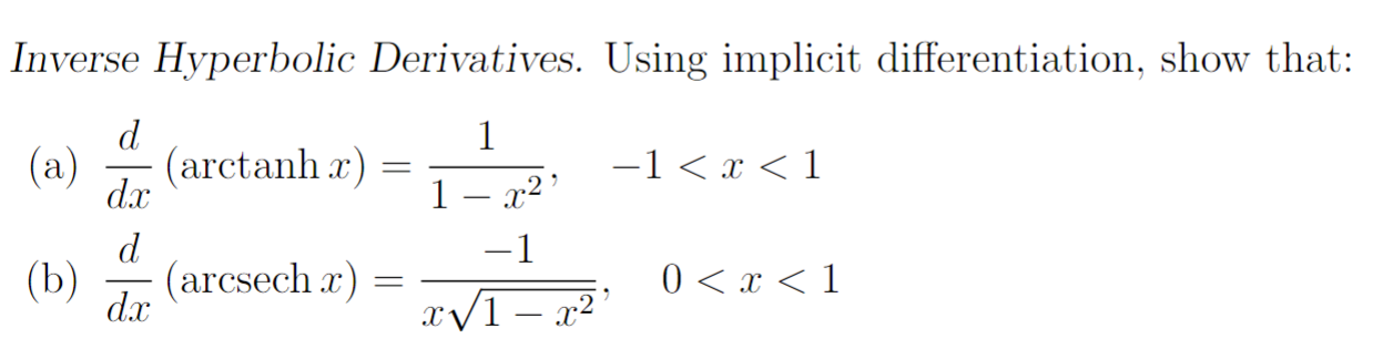 Solved Inverse Hyperbolic Derivatives. Using implicit | Chegg.com