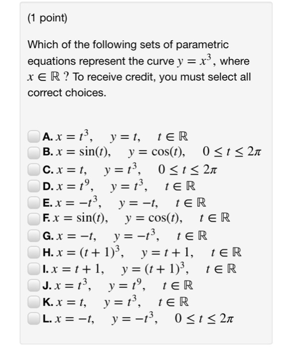 Solved (1 point) Which of the following sets of parametric | Chegg.com