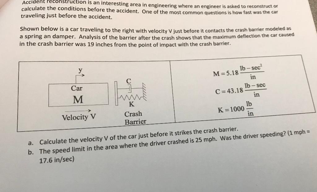 Solved Accident reconstruction is an interesting area in | Chegg.com