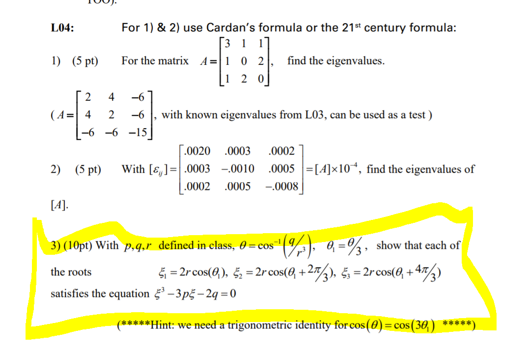 Solved L04: For 1) & 2) use Cardan's formula or the 21st | Chegg.com