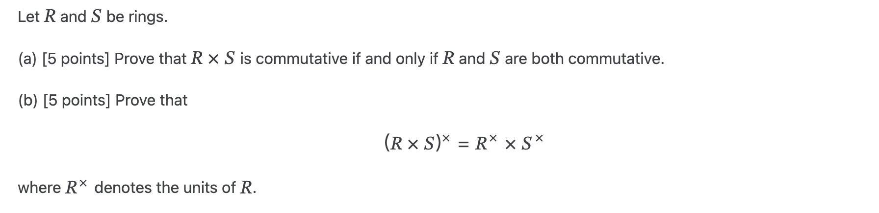 Solved (a) [5 points] Prove that R×S is commutative if and | Chegg.com
