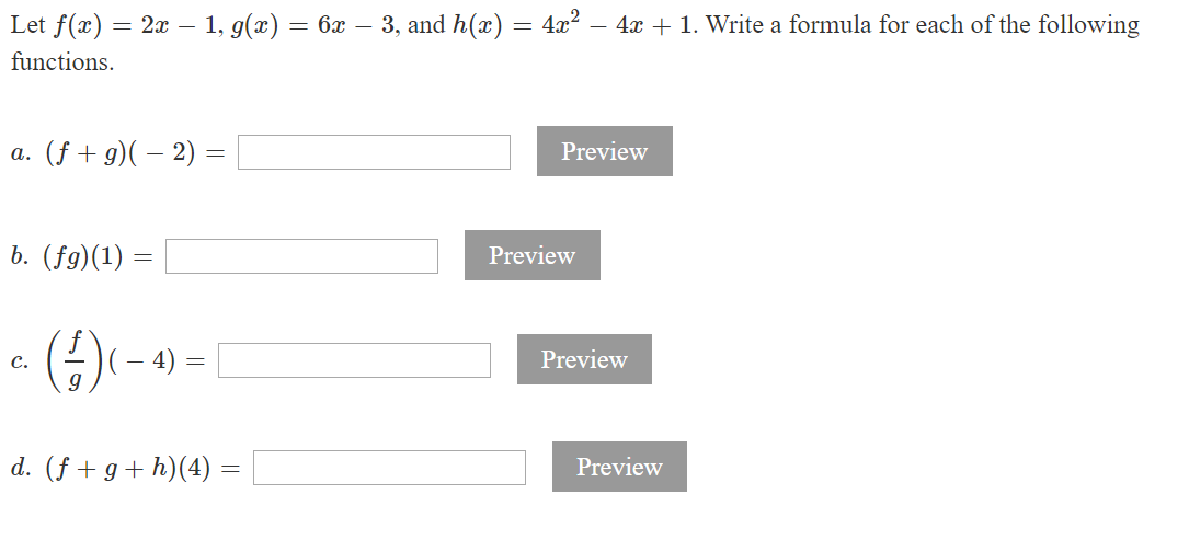 Solved Let f(x) = 2x – 1, g(x) = 6x – 3, and h(x) = 4x2 - 4x | Chegg.com