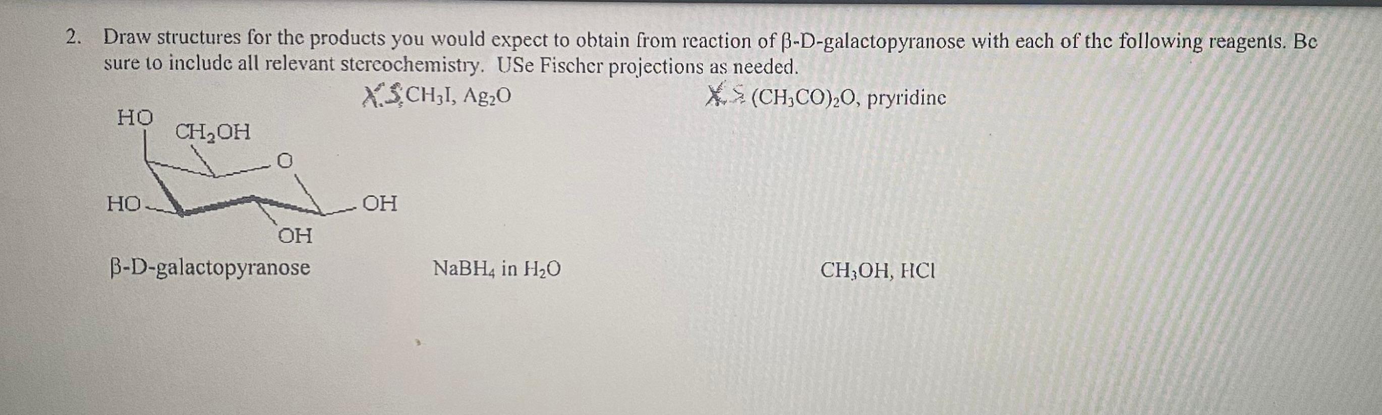 Solved 2. Draw structures for the products you would expect | Chegg.com