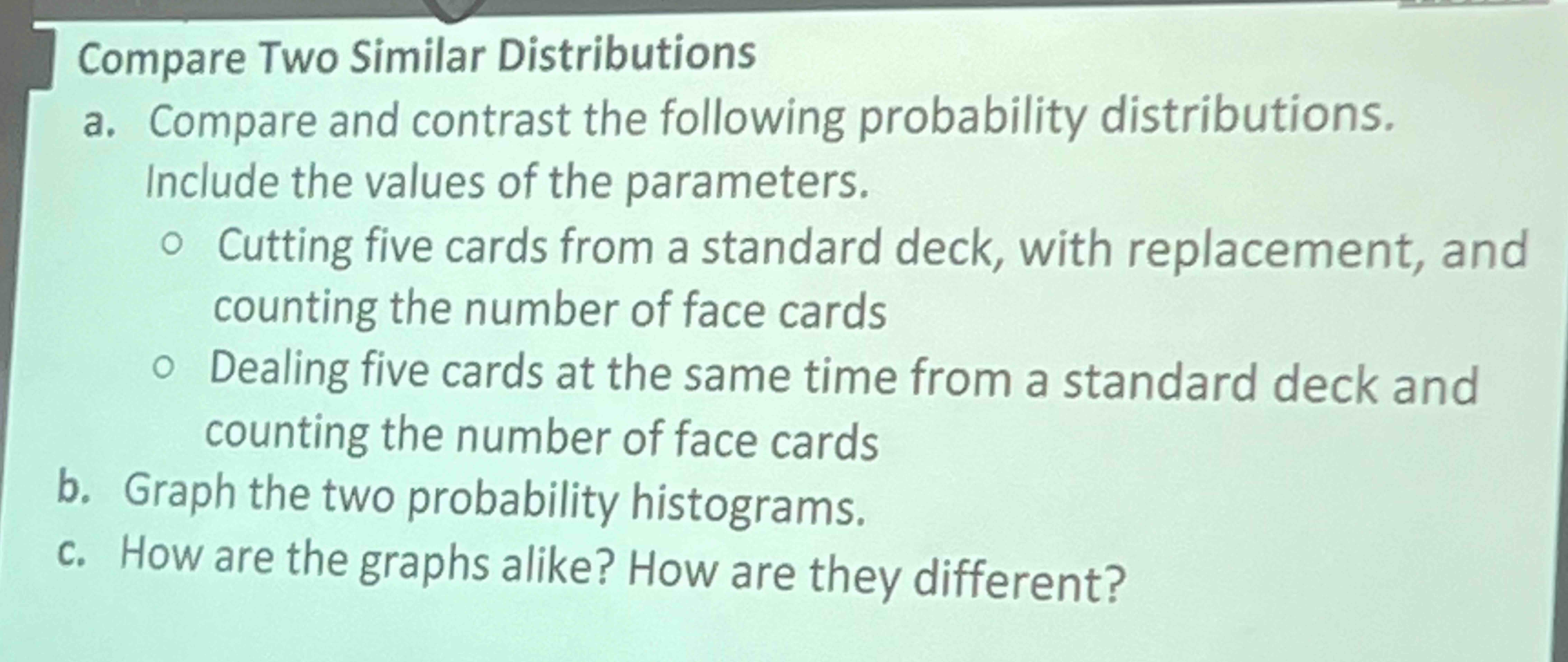 Solved Compare Two Similar Distributionsa. ﻿Compare and | Chegg.com