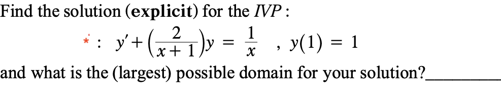 Solved Find the solution (explicit) for the IVP : | Chegg.com