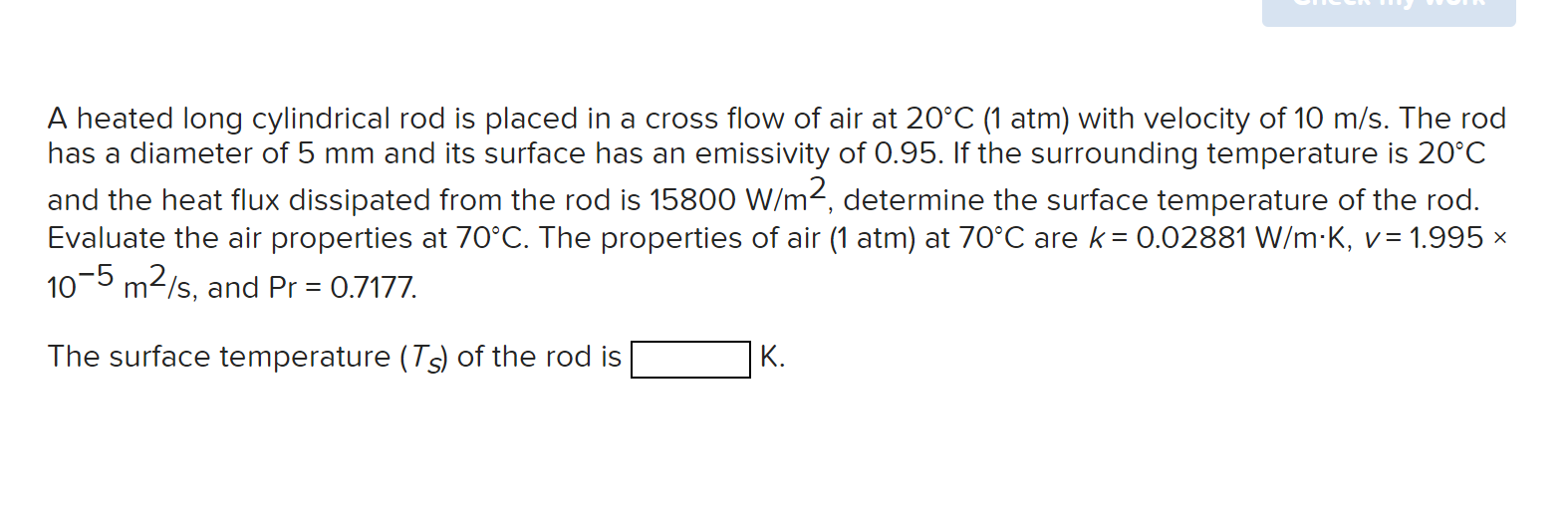Solved A heated long cylindrical rod is placed in a cross | Chegg.com
