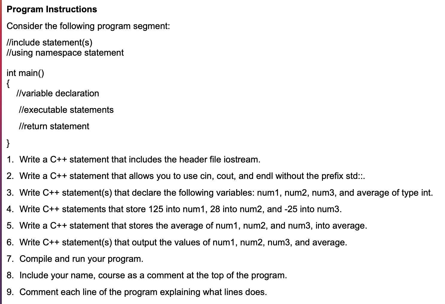 Solved Program Instructions Consider the following program | Chegg.com