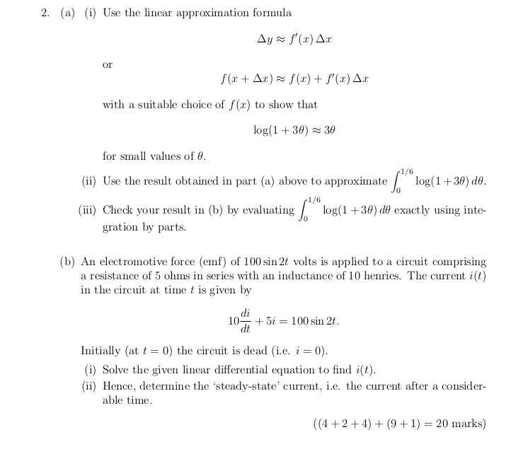 Solved 2. (a) (i) Use the linear approximation formula | Chegg.com