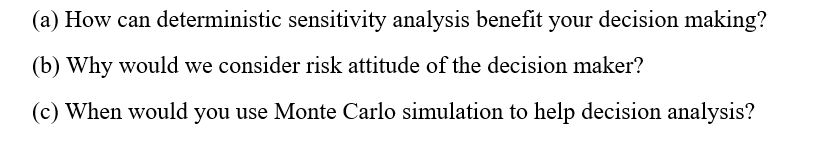 Solved (a) How can deterministic sensitivity analysis | Chegg.com