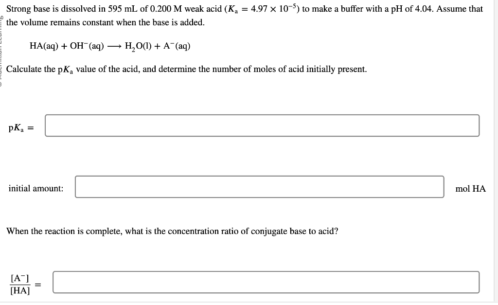 Solved Strong base is dissolved in 595 mL of 0.200M weak | Chegg.com