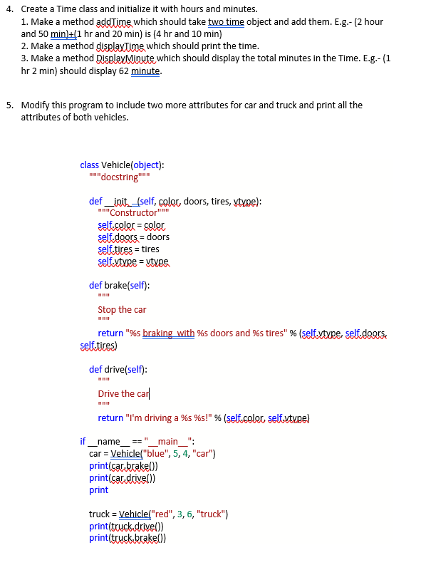 Solved 4. Create a Time class and initialize it with hours | Chegg.com