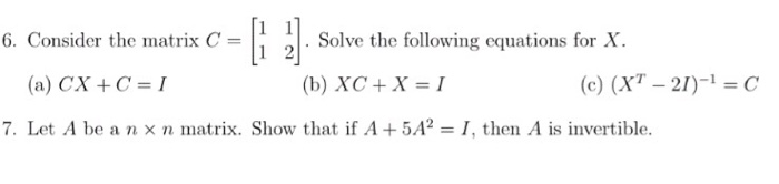 Solved Consider the matrix C = [1 1 1 2] Solve the | Chegg.com
