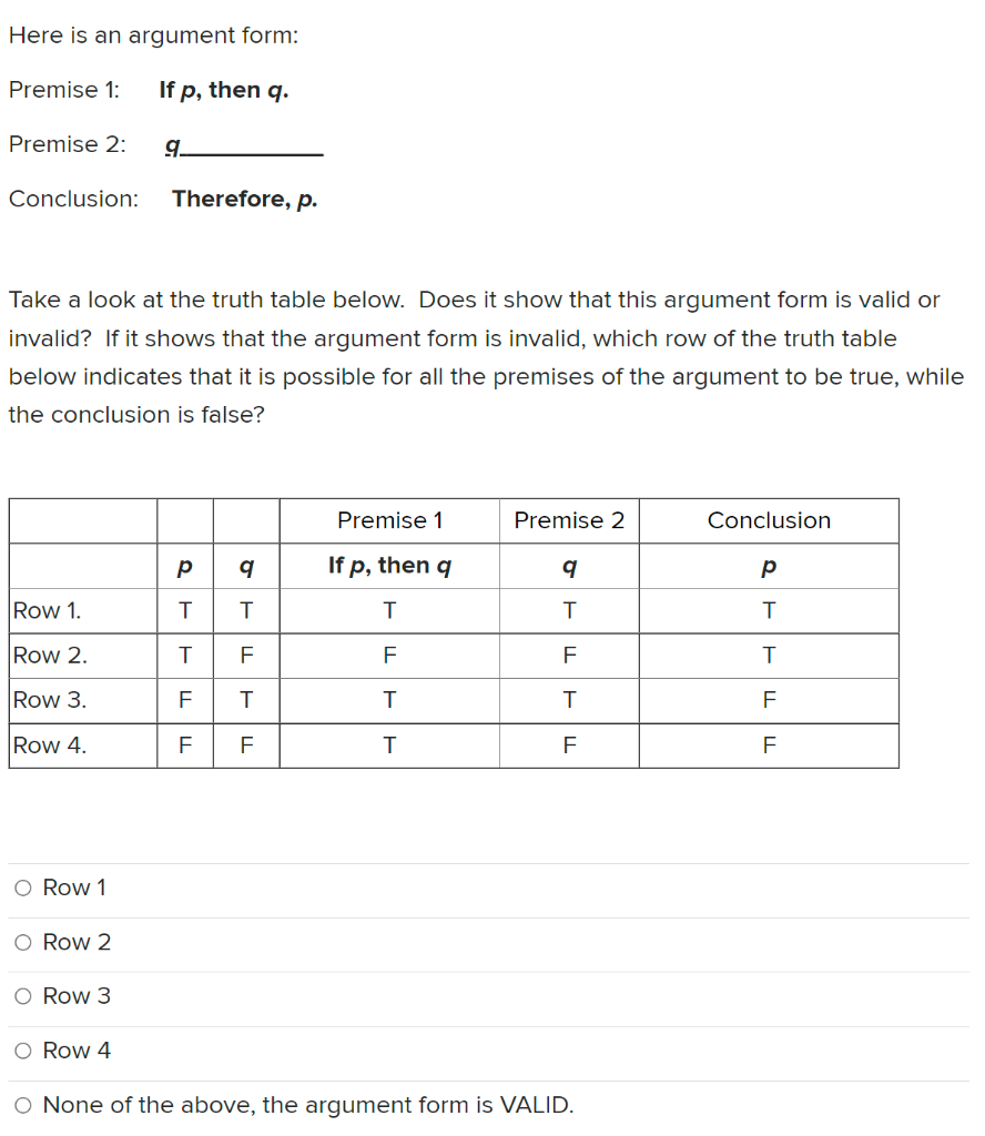 Solved Here is an argument form: Premise 1: If p, then | Chegg.com