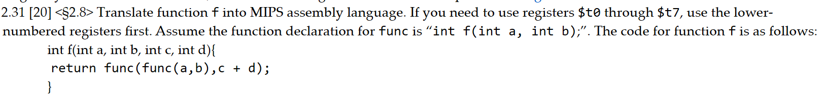 Solved 231 20 Translate Function F Into Mips 