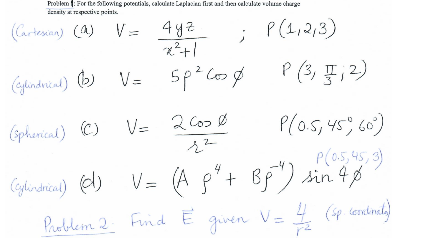 Solved Problem : For the following potentials, calculate | Chegg.com