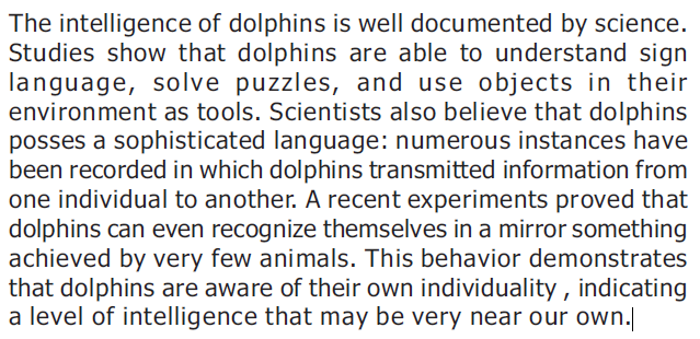 Solved The intelligence of dolphins is well documented by | Chegg.com