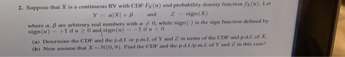 Solved 2. Suppose that X is a continuous RV with CDF Fx (u) | Chegg.com