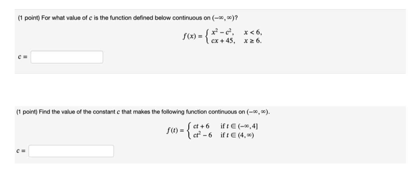 Solved (1 point) For what value of c is the function defined | Chegg.com