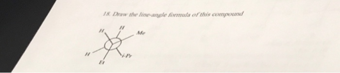 Solved Draw the line-angle formula of this compound | Chegg.com