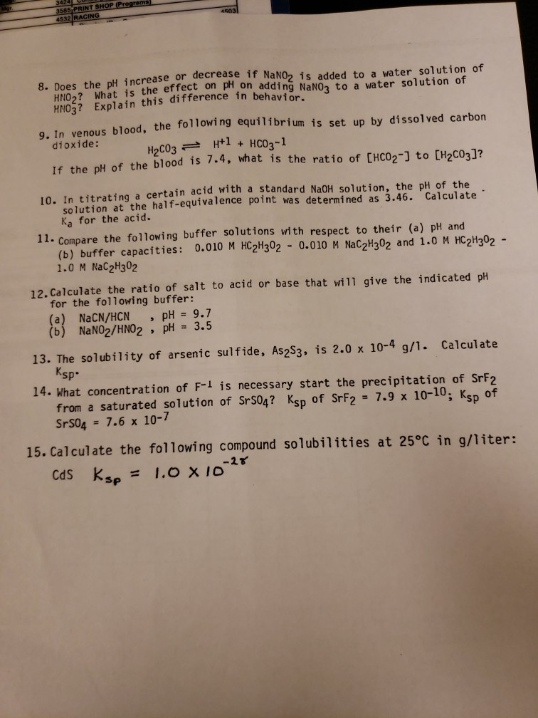 Solved 5PRINT SH 32 RACIN rease or decrease if NaN02 is | Chegg.com