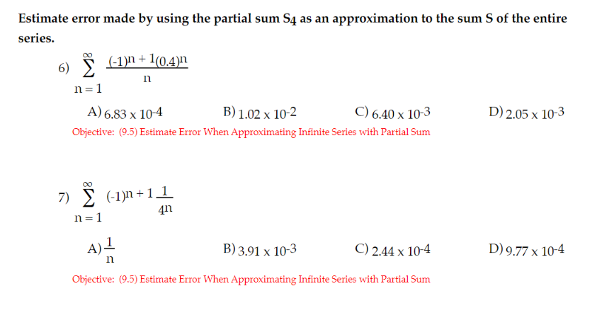 Solved Estimate error made by using the partial sum S4 as an | Chegg.com